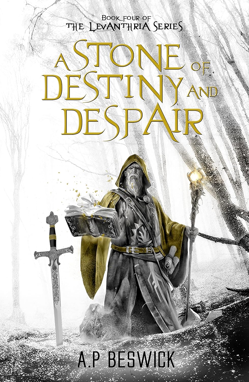A Stone Of Destiny and Despair by A. P. Beswick - The Levanthria Series ...